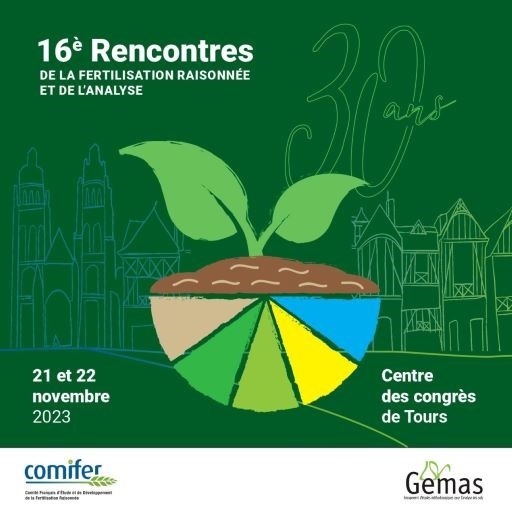 16è Rencontres de la fertilisation raisonnée et de l'analyse] Comifer-Gemas